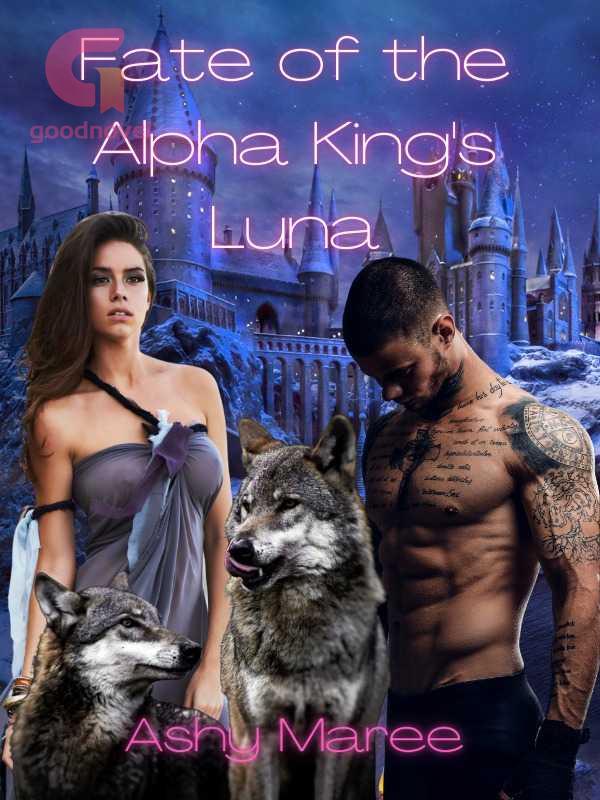 Fate Of The Alpha King's Luna PDF & Novel Online by Ashy Maree to Read for Free - Werewolf ...