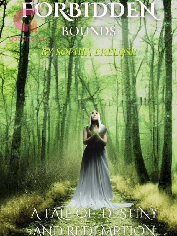 Forbidden Bonds: A Tale Of Destiny And Redemption PDF & Novel Online by ...