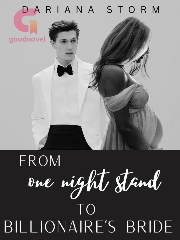 From One Night Stand To Billionaire's Bride PDF & Novel Online by Dariana Storm to Read for Free ...