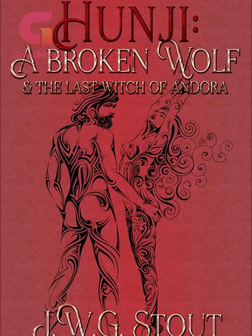 HUNJI: A Broken Wolf & the last witch of Andora - Book 4 by Jwgstout ...