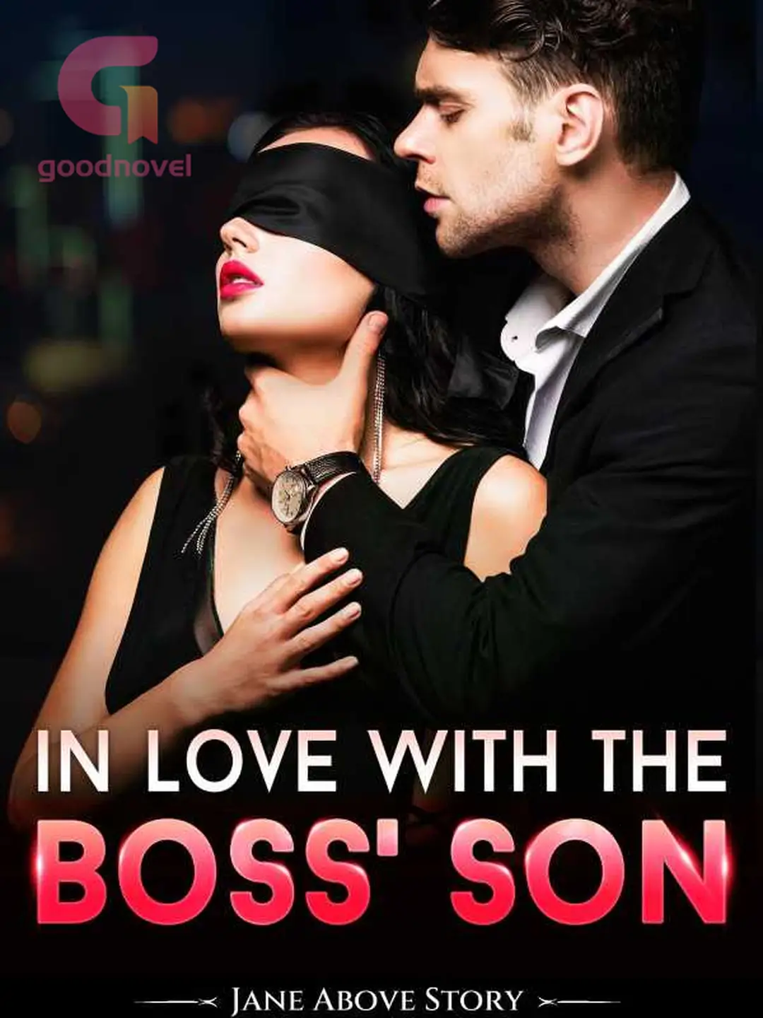 In Love with the Boss' Son - Read Online Free by Jane Above Story | GoodNovel