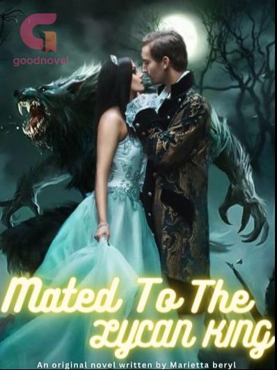 Mated To The Lycan King PDF & Novel Online by Toluene to Read for Free - Paranormal Stories ...