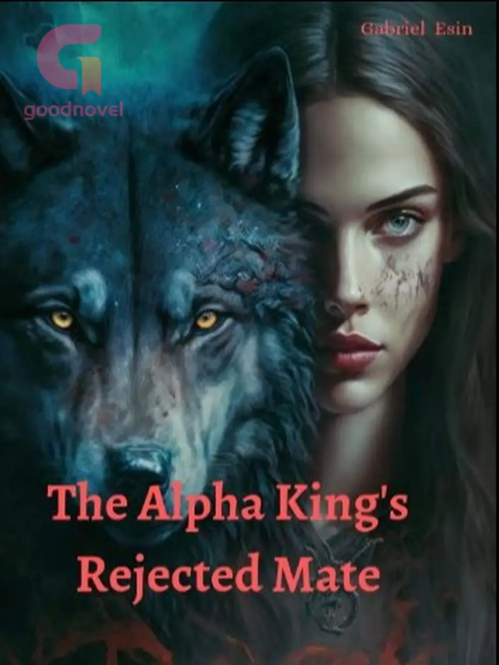 The Alpha King's Rejected Mate by Gabriel Esin Read Online Free - GoodNovel