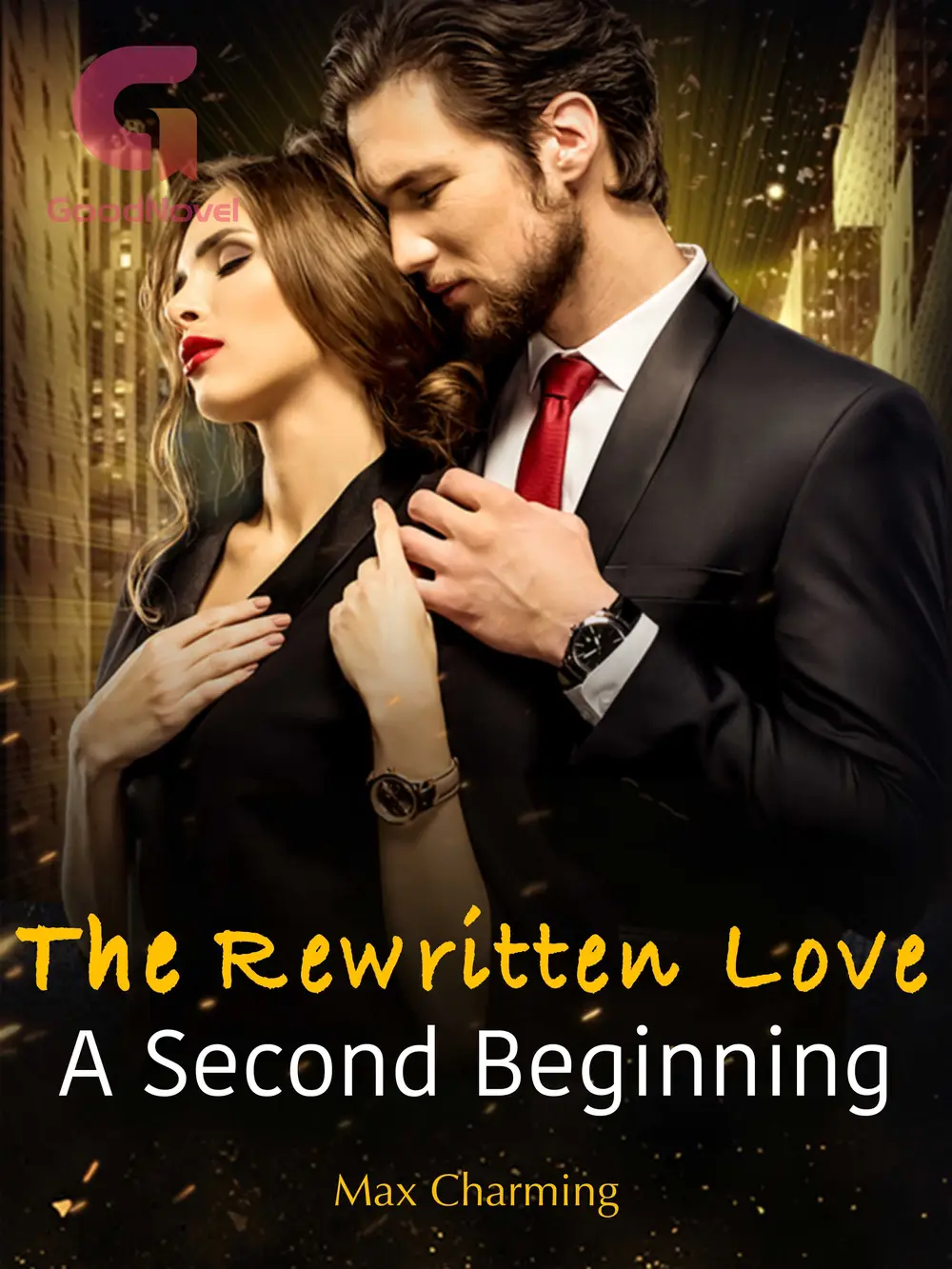 The Rewritten Love: A Second Beginning by Max Charming Read Online Free ...