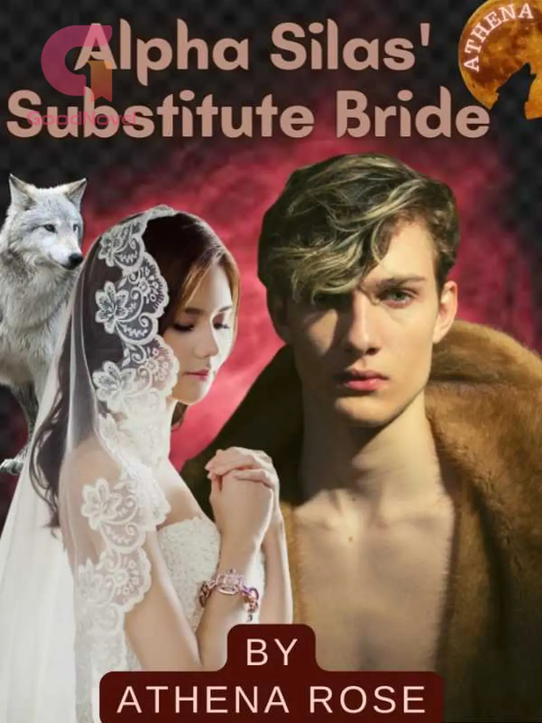 Alpha Silas' Substitute Bride - Read Online Free by Athena Rose | GoodNovel