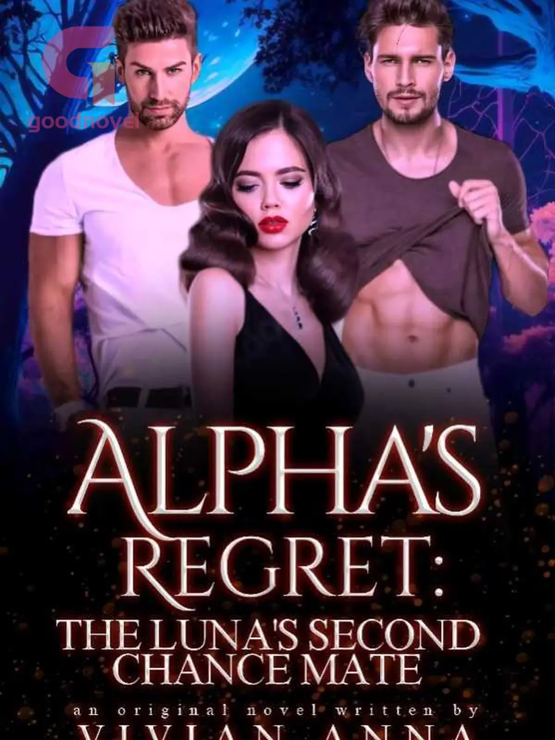 Alpha's Regret: The Luna's Second Chance Mate - Read Online Free by Vivian A | GoodNovel