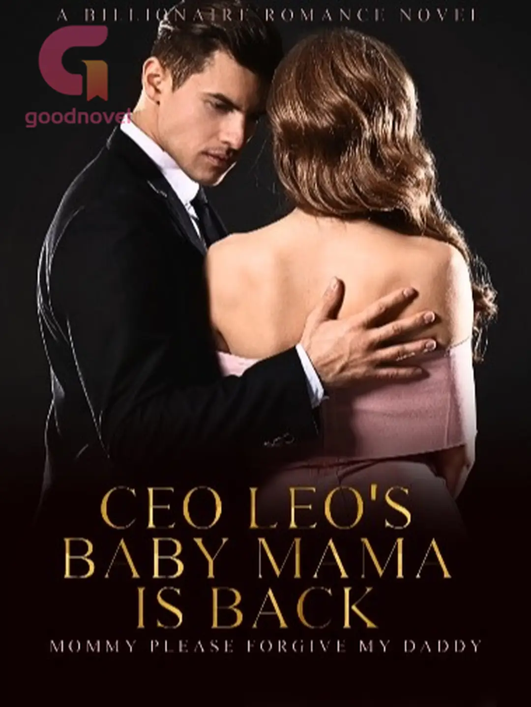 His Denial - CEO Leo’s Baby Mama Is Back - GoodNovel