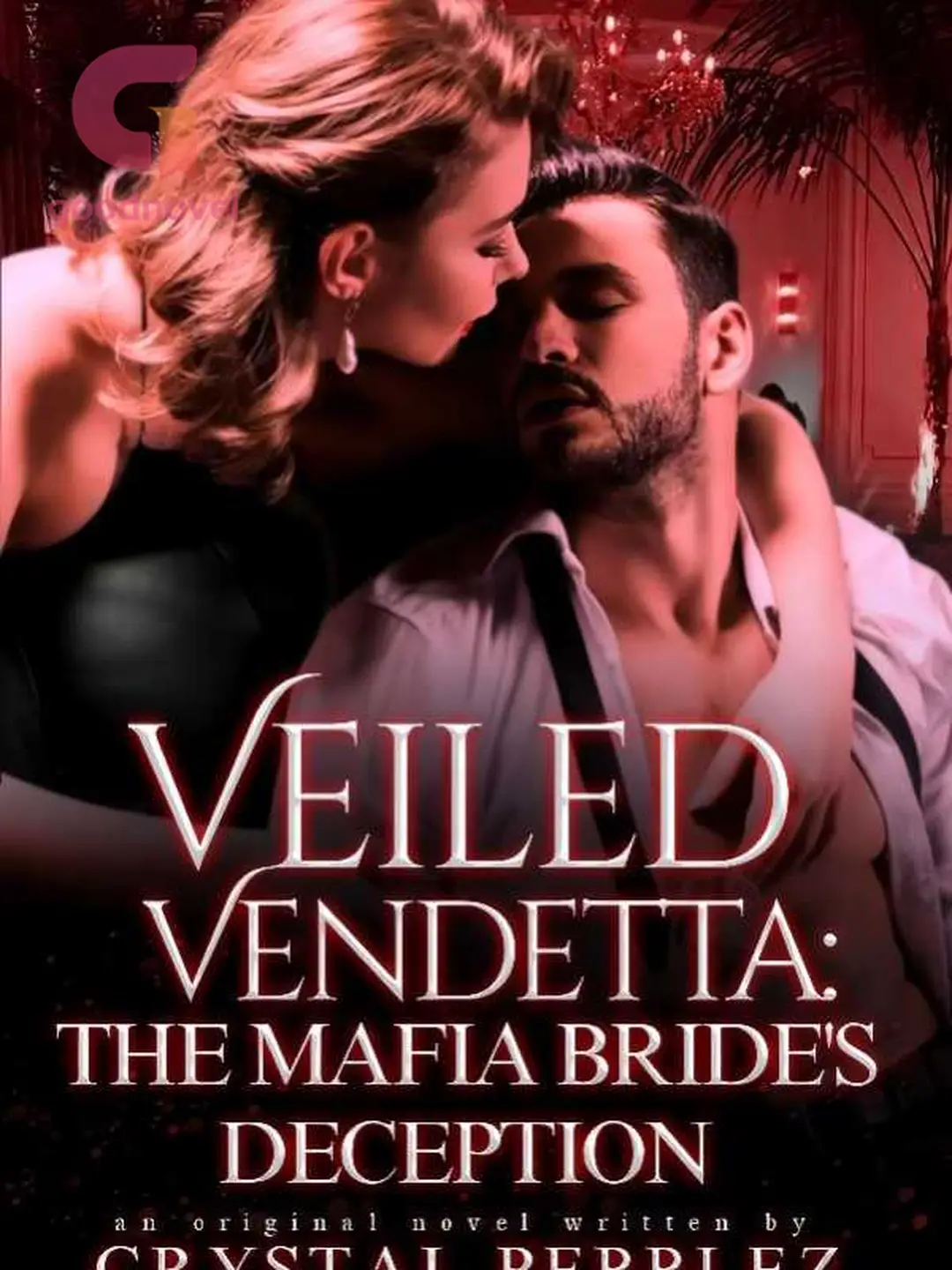 Entangled With The Mafia Boss - Read Online Free by Crystal Pebblez | GoodNovel