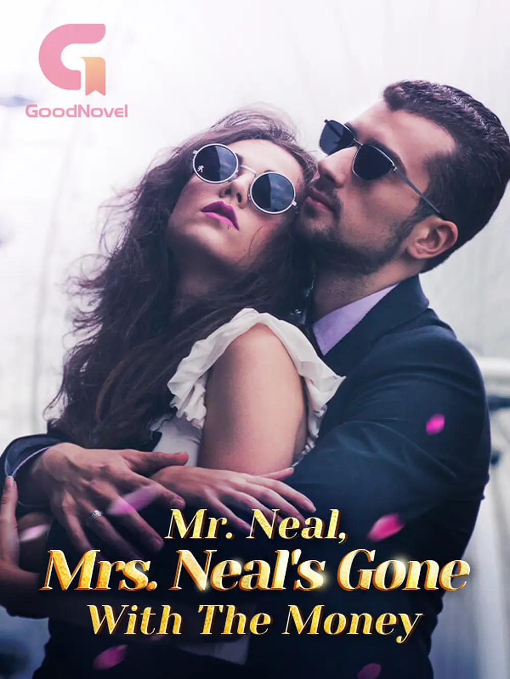 Mr. Neal, Mrs. Neal's Gone With The Money by Little Treasure Read ...