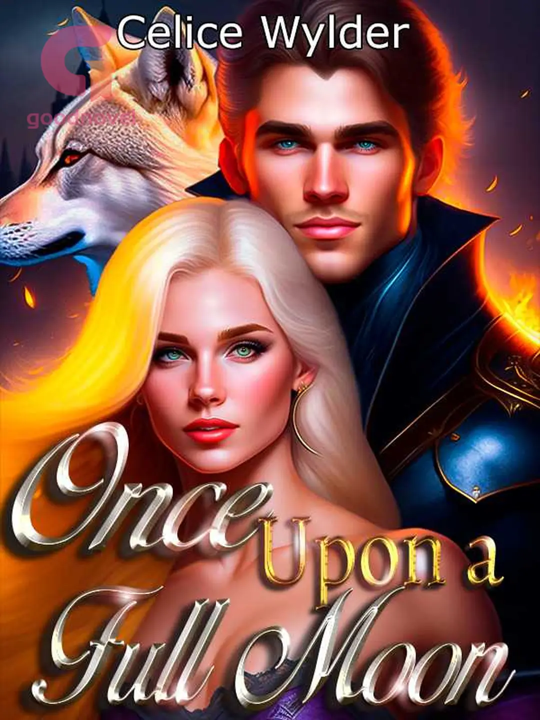 Once Upon a Full Moon - Read Online Free by Celice Wylder | GoodNovel