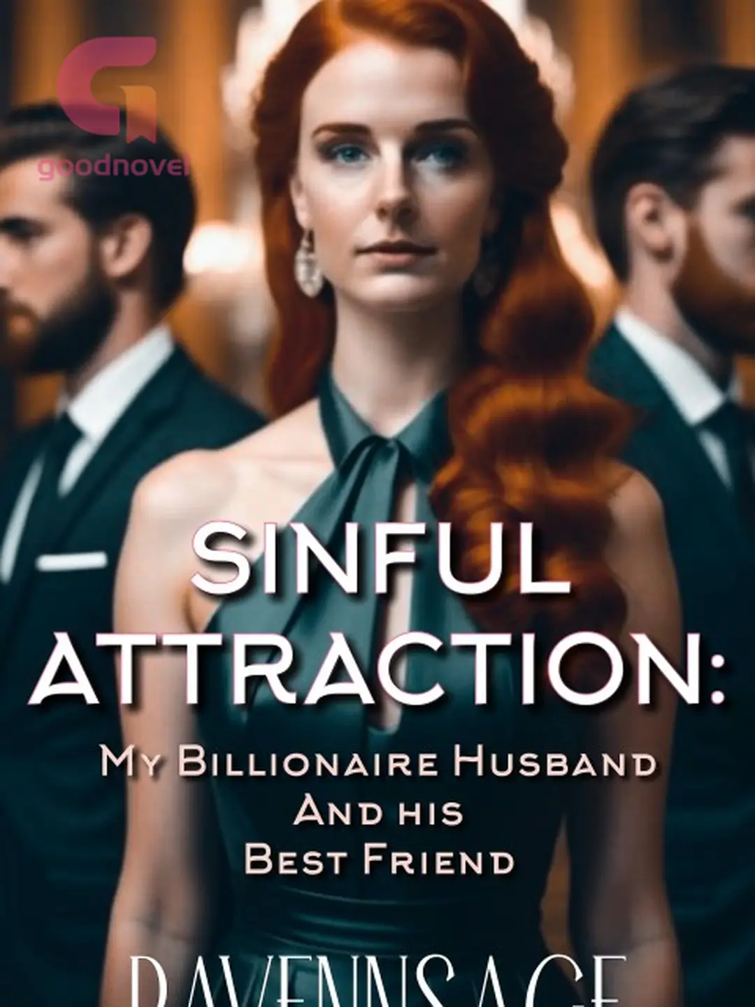 Epilogue - Sinful Attraction:My Billionaire Husband And His Best Friend - GoodNovel