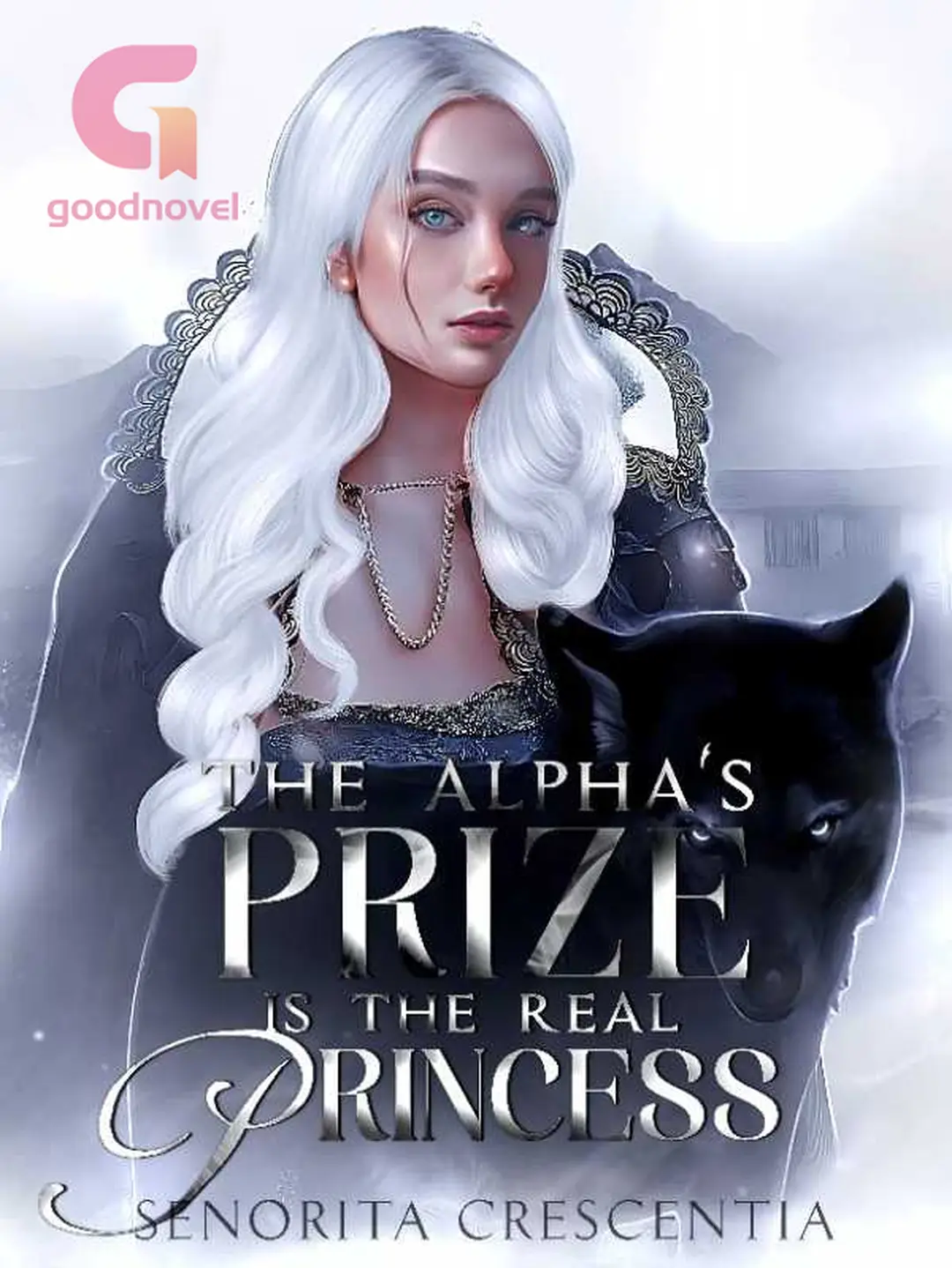 The Alpha's Prize is the Real Princess by Crescentia Dela Cruz Read Online Free - GoodNovel