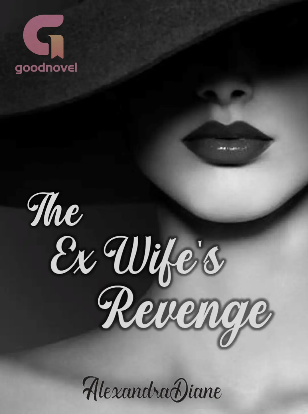 Chapter 28 - The Ex-wife Revenge - GoodNovel