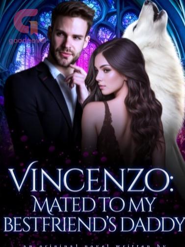 VINCENZO: MATED TO MY BEST FRIEND'S DADDY. PDF & Novel Online by Ella Chimezie to Read for Free ...