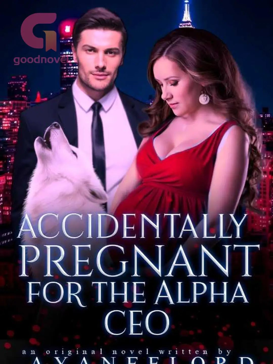 Accidentally Pregnant for the Alpha CEO - Read Online Free by Ayanfelord | GoodNovel
