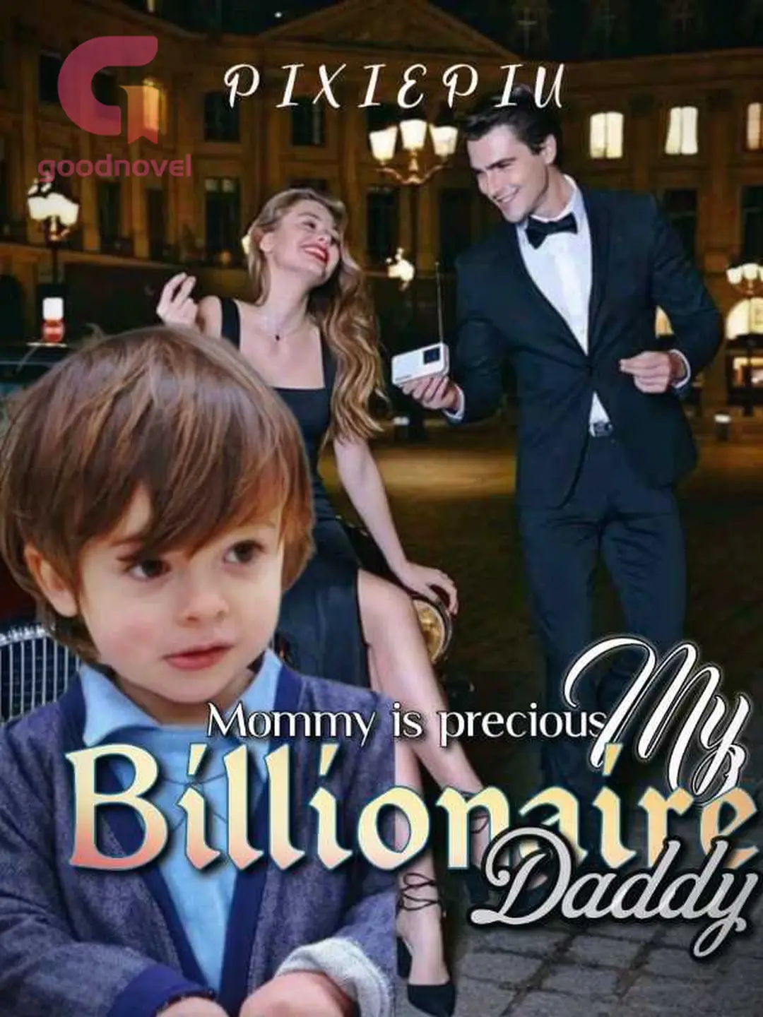 Mommy is precious, My Billionaire Daddy - Read Online Free by Pixiepiu | GoodNovel