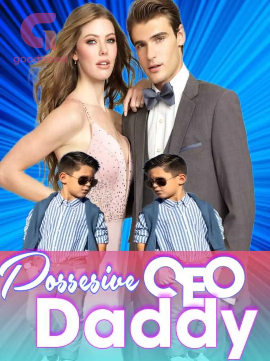 Possesive CEO Daddy - Read Online Free by Lucia Love | GoodNovel