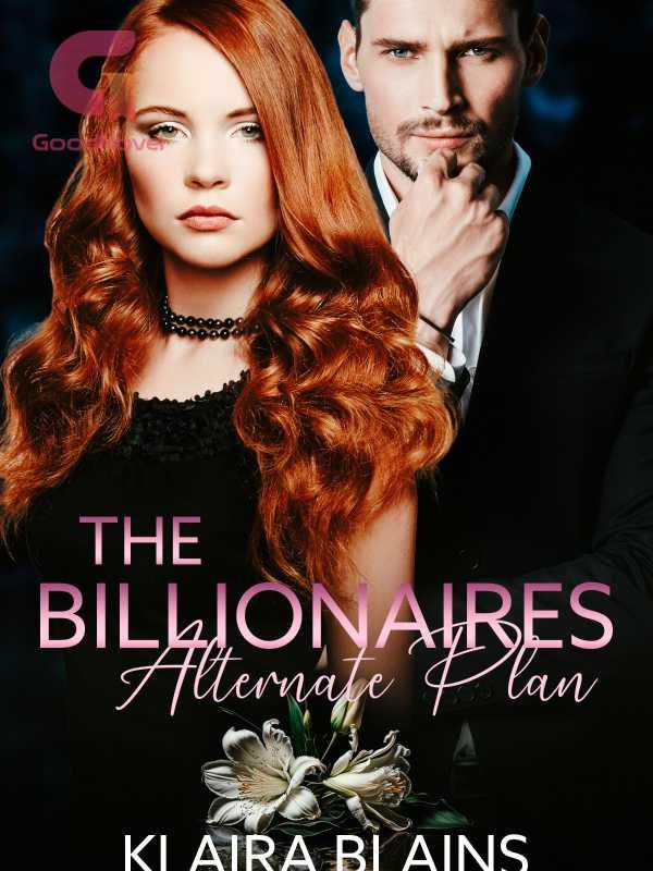The Billionaire's Alternate Plan PDF & Novel Online by Klaira Blains to ...