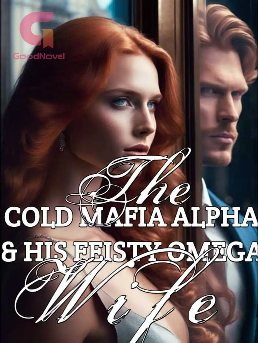 The Cold Mafia Alpha & His Feisty Omega Wife by Diana Matthew Read ...