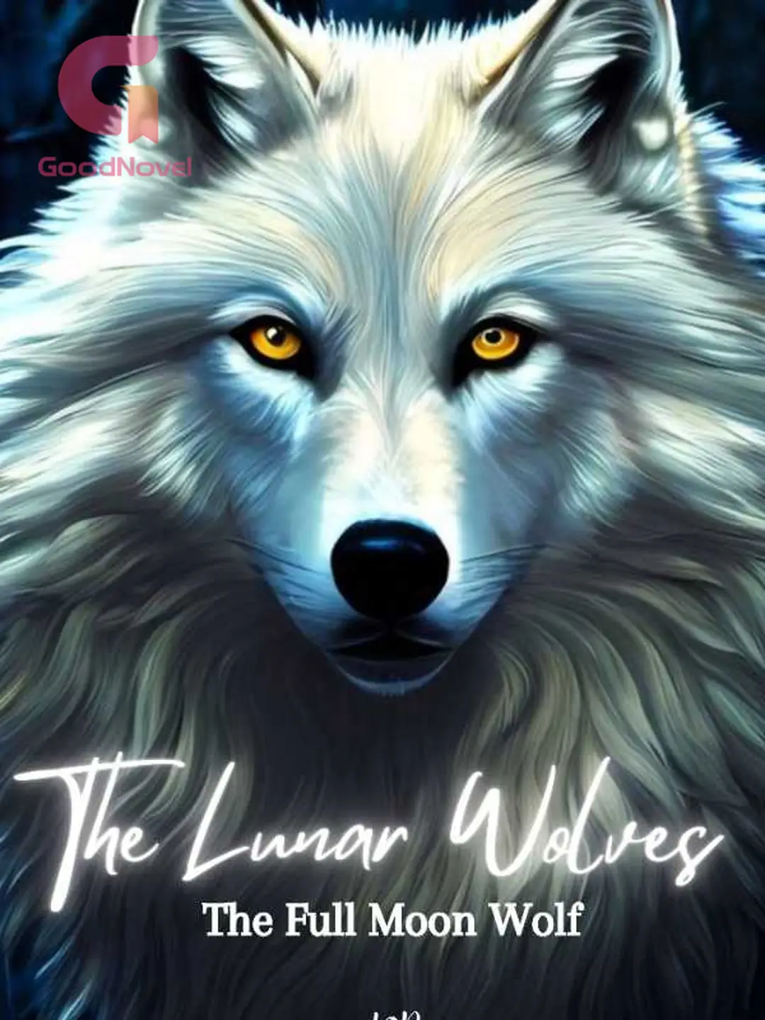 The Lunar Wolves- The Full Moon Wolf - Read Online Free by KP | GoodNovel