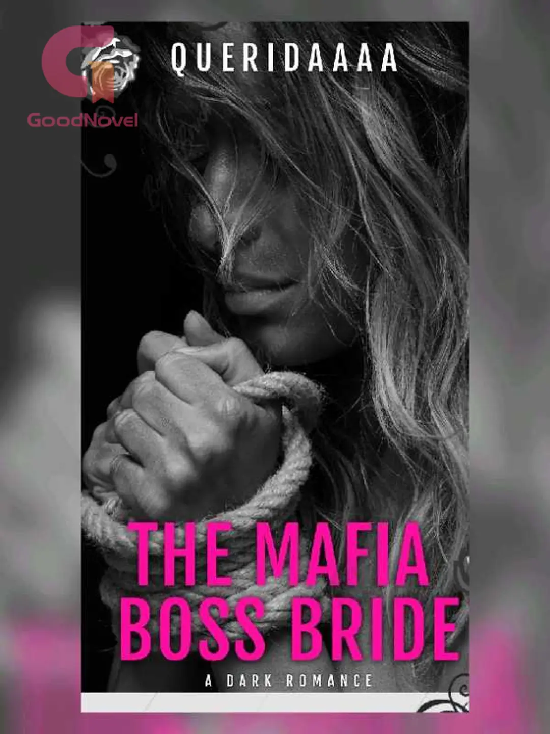 The Mafia Boss Bride - Read Online Free by Queridaaaa | GoodNovel