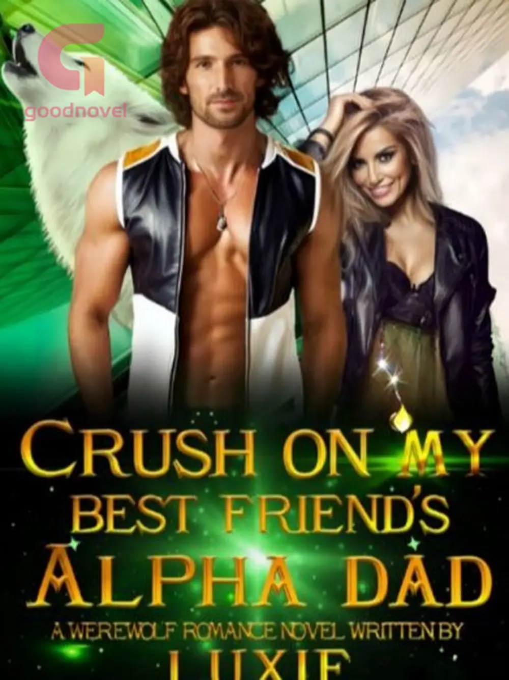 Crush On My Best friend's Alpha Dad by Luxie Read Online Free - GoodNovel