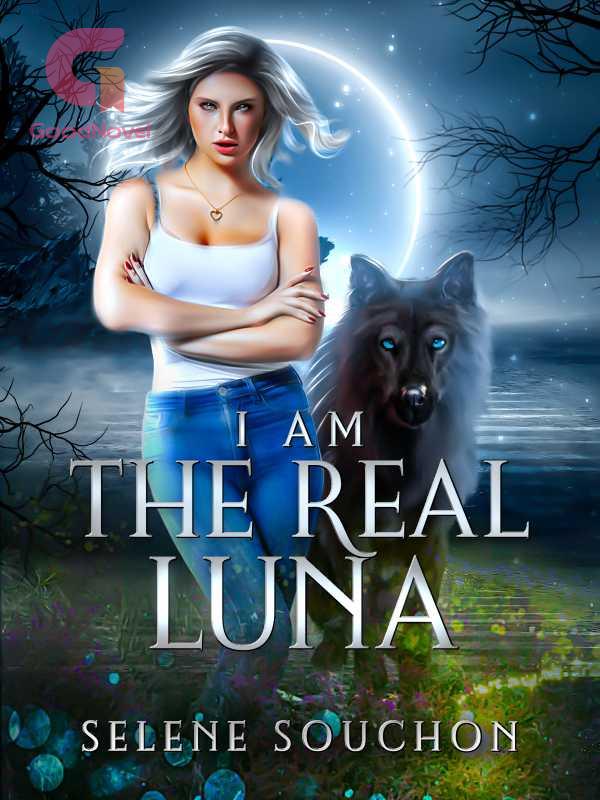 I am the Real Luna PDF & Novel Online by Selene Souchon to Read for Free - Werewolf Stories ...