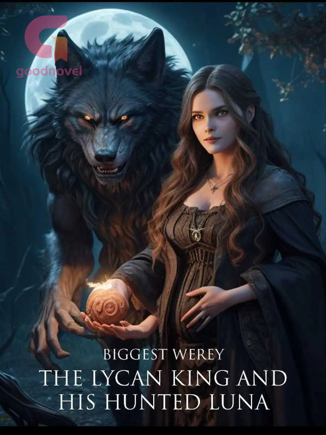 THE LYCAN KING AND HIS HUNTED LUNA - Read Online Free by Biggest Werey | GoodNovel