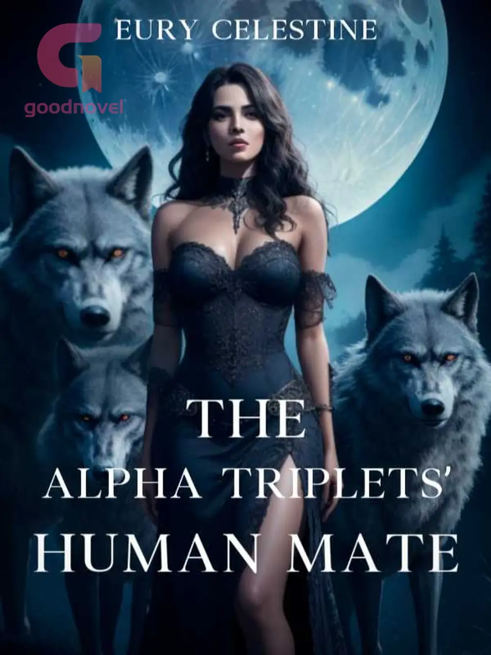 The Alpha Triplets' Human Mate by Eury Celestine Read Online Free - GoodNovel