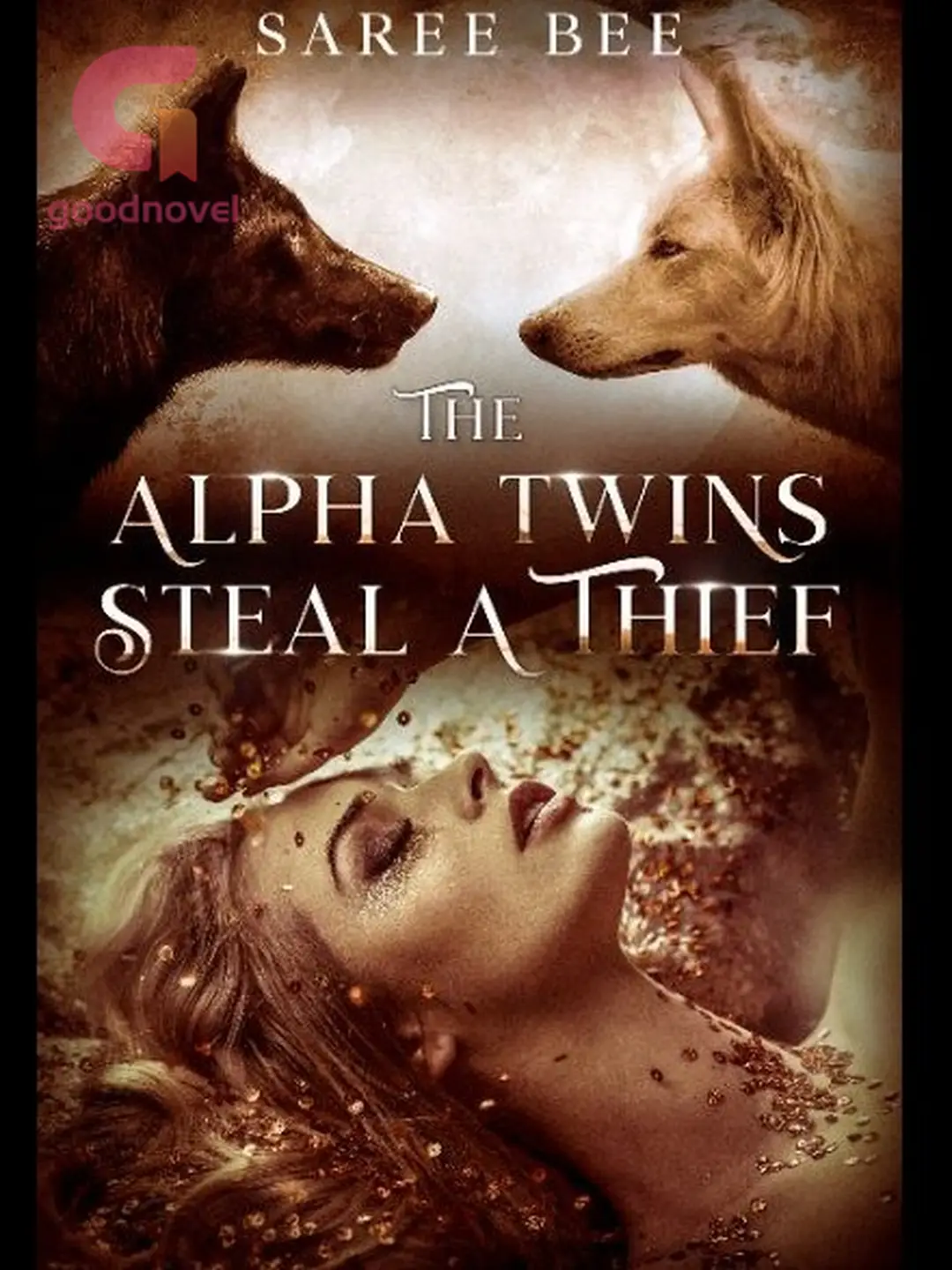 1 - Final Night Of Freedom - The Alpha Twins Steal A Thief - GoodNovel