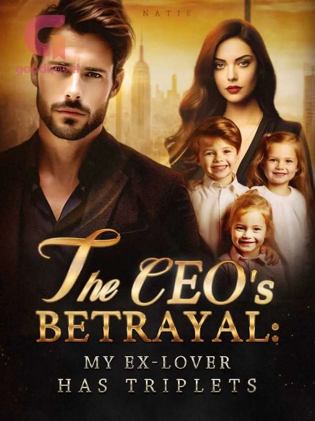 The CEO's Betrayal: My Ex-lover Has Triplets - Read Online Free by Natie | GoodNovel