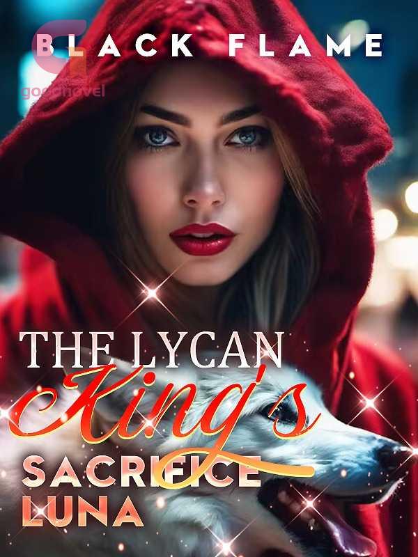 The Lycan King's Sacrifice Luna PDF & Novel Online by Ideaink Six Cats to Read for Free ...