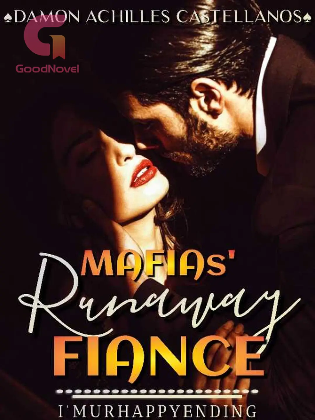 Chapter 40.2 - MAFIAs' RUNAWAY FIANCE (English Version) - GoodNovel