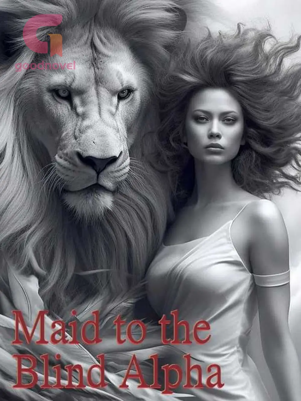 Maid to the Blind Alpha by Saturn Read Online Free - GoodNovel