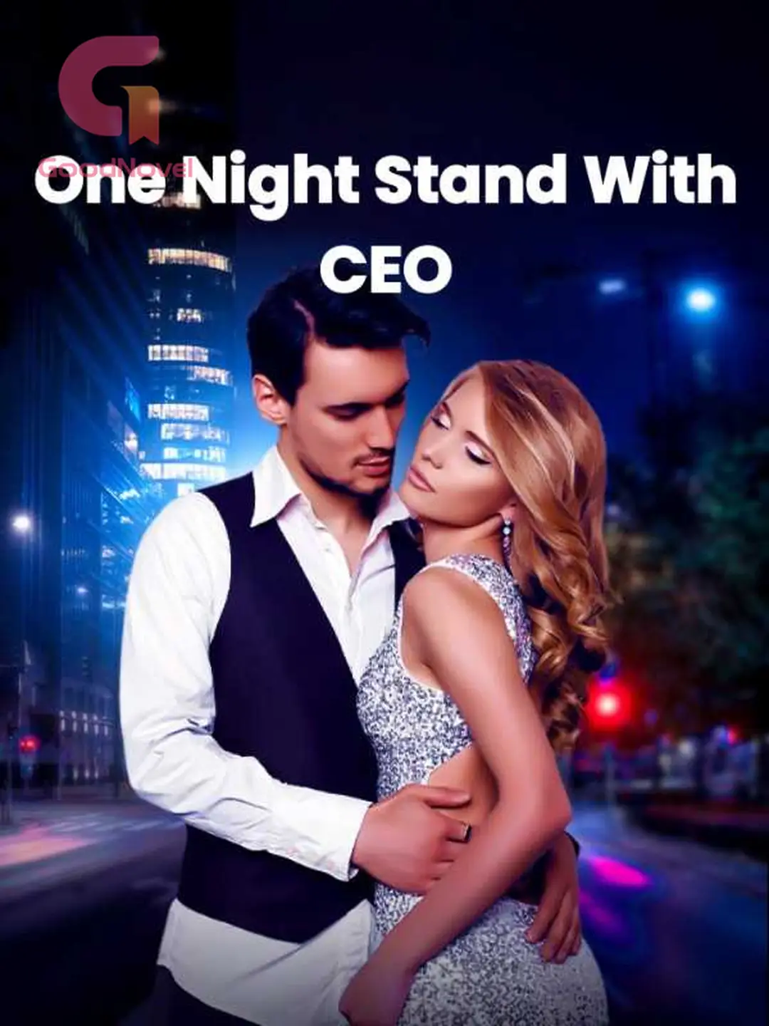 CHAPTER 60 - One Night Stand With CEO - GoodNovel