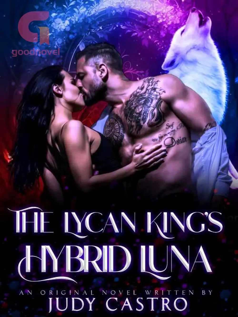 The Lycan King’s Hybrid Luna by Judy castro Read Online Free - GoodNovel