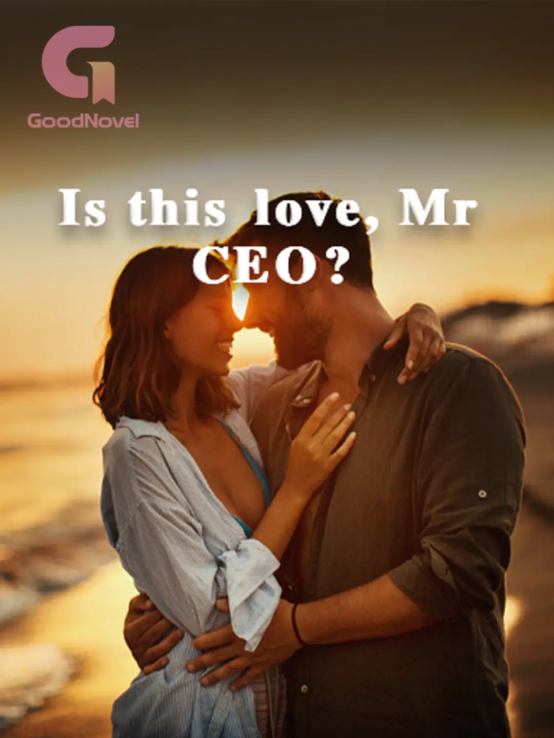 Cheat sheet - Is this love, Mr CEO? - GoodNovel
