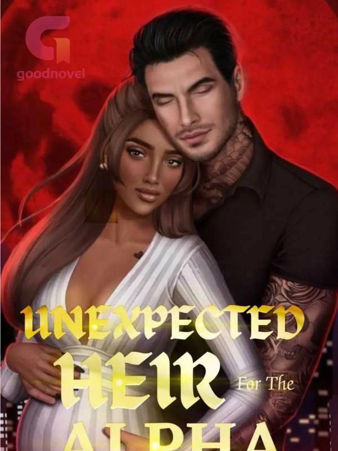 Unexpected Heir For The Alpha - Read Online Free by WriterA | GoodNovel