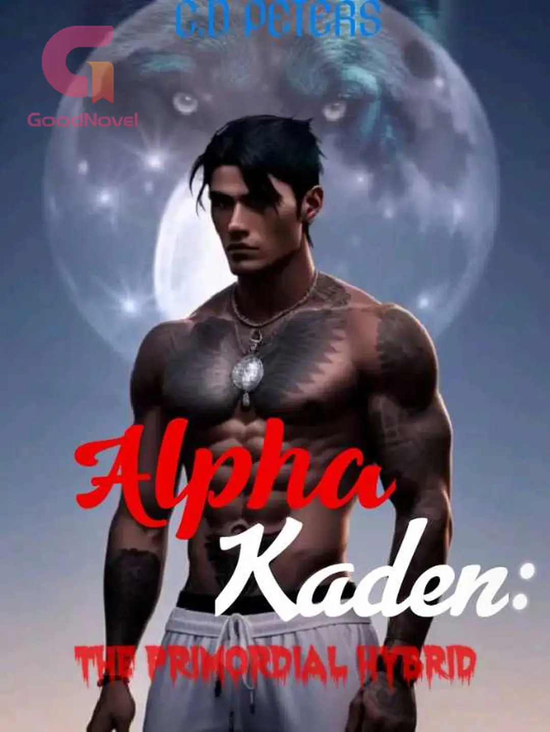 Alpha Lucien POV - Alpha Kaden: THE PRIMORDIAL HYBRID - GoodNovel