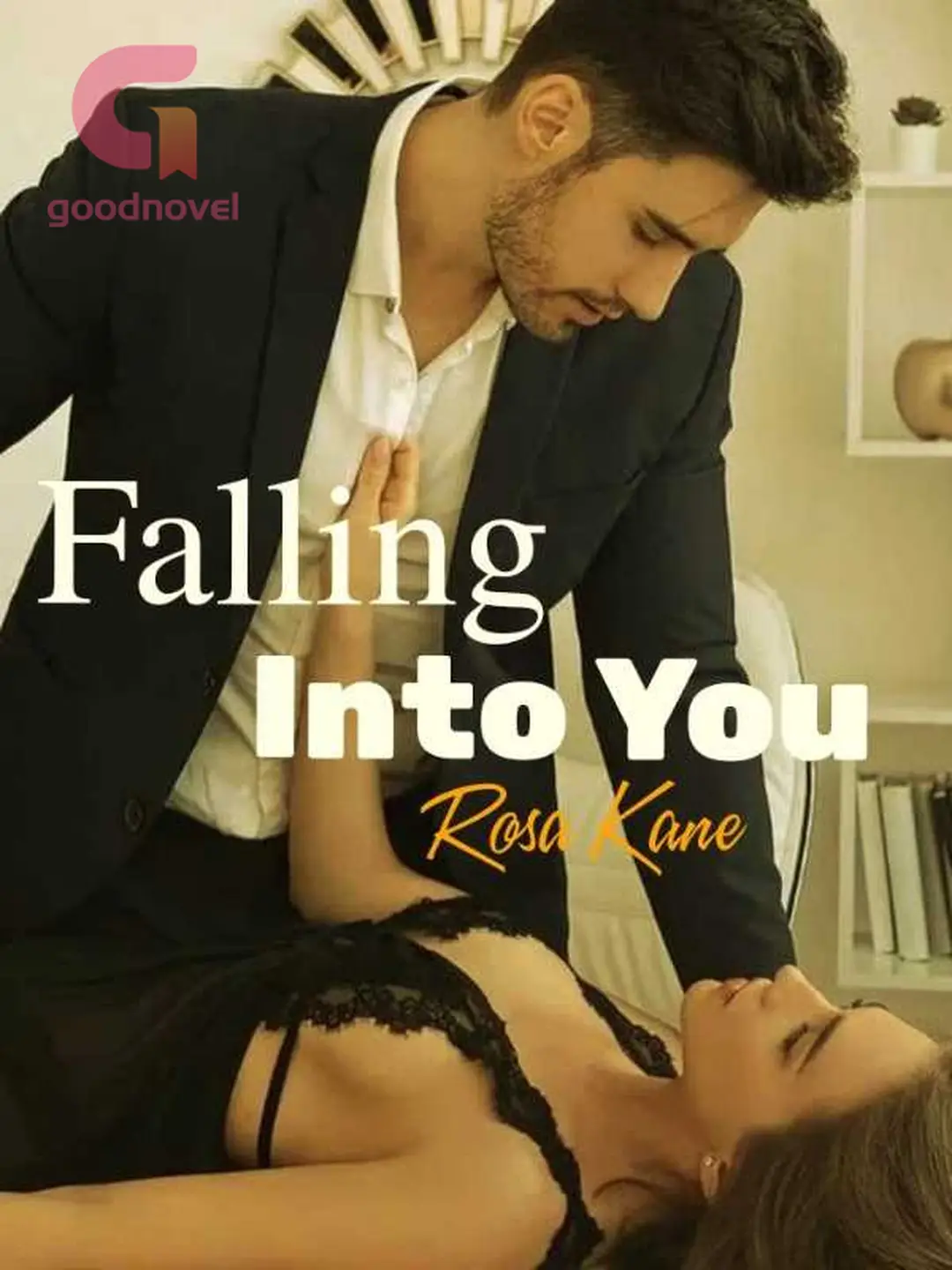 Free YOU ARE NOT MY WIFE of Billionaire Series; Falling Into You Online | GoodNovel