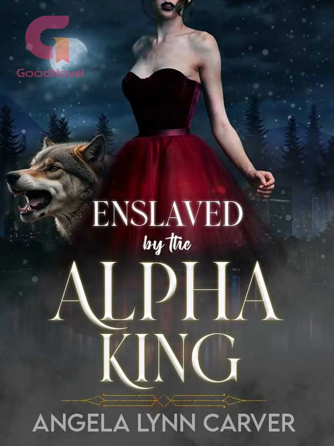 Enslaved by the Alpha King - Read Online Free by Angela Lynn Carver ...