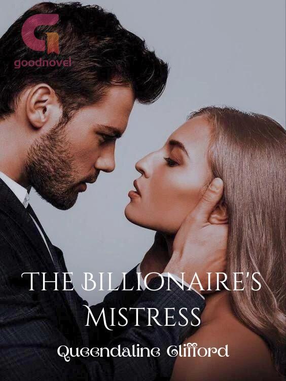 The Billionaire's Mistress PDF & Novel Online by Queendaline Clifford to Read for Free ...