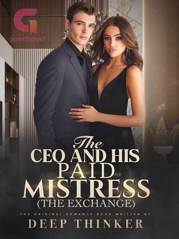 The CEO and his paid mistress. PDF & Novel Online by Deep thinker to Read for Free - Billionaire ...