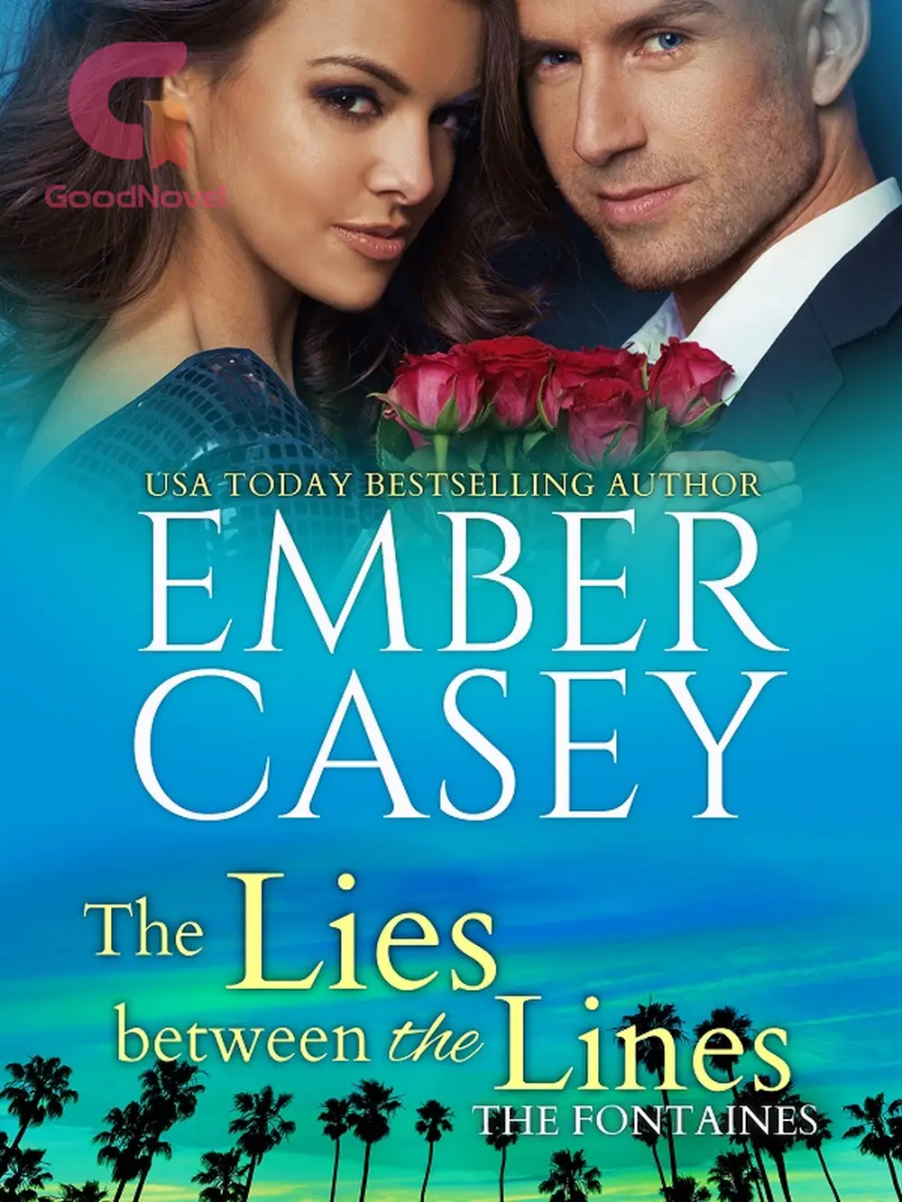The Fontaines of Hollywood series: The Lies Between the Lines by Ember ...