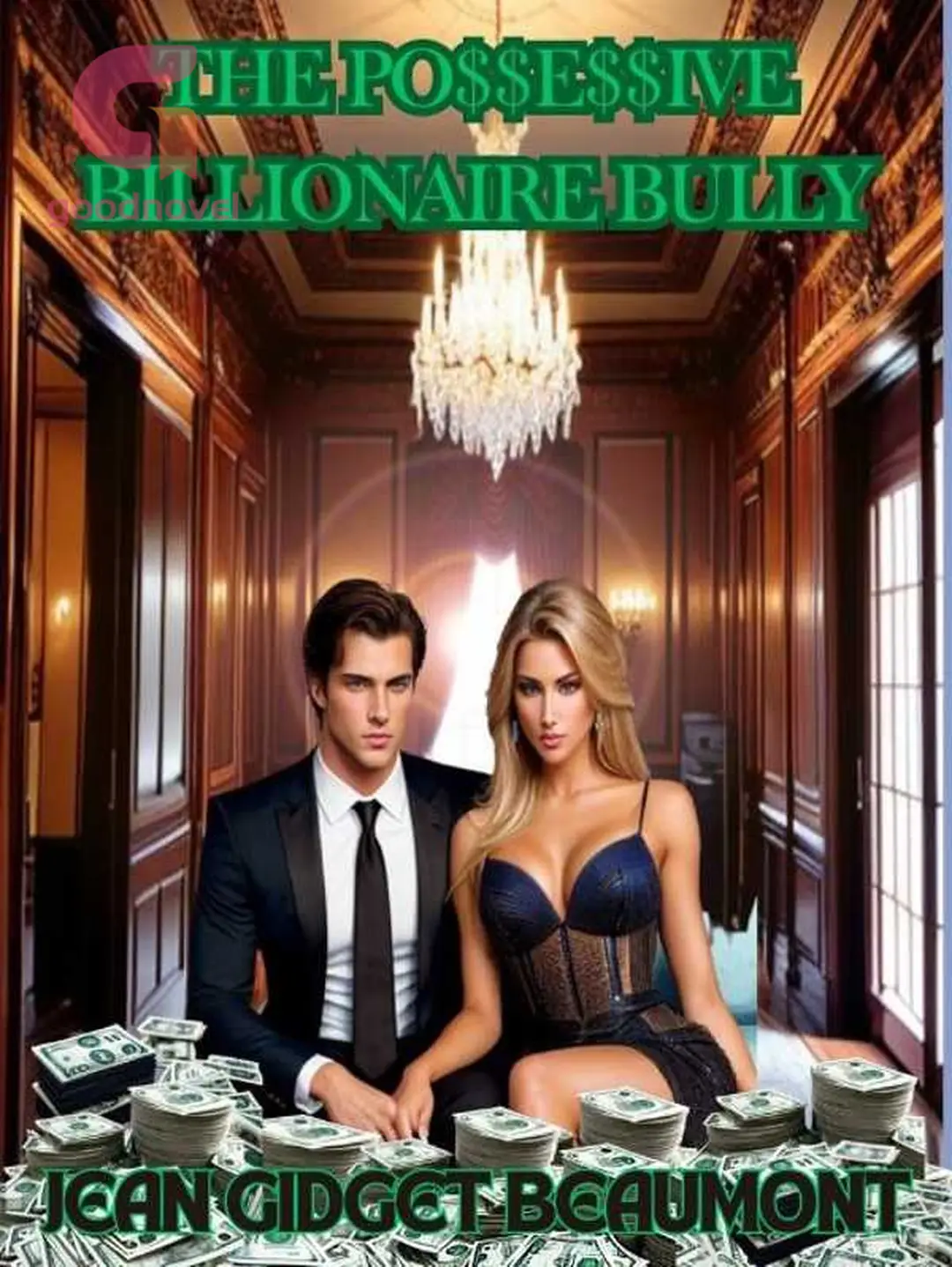 The Possessive Billionaire Bully by Jean Gidget Beaumont Read Online Free - GoodNovel