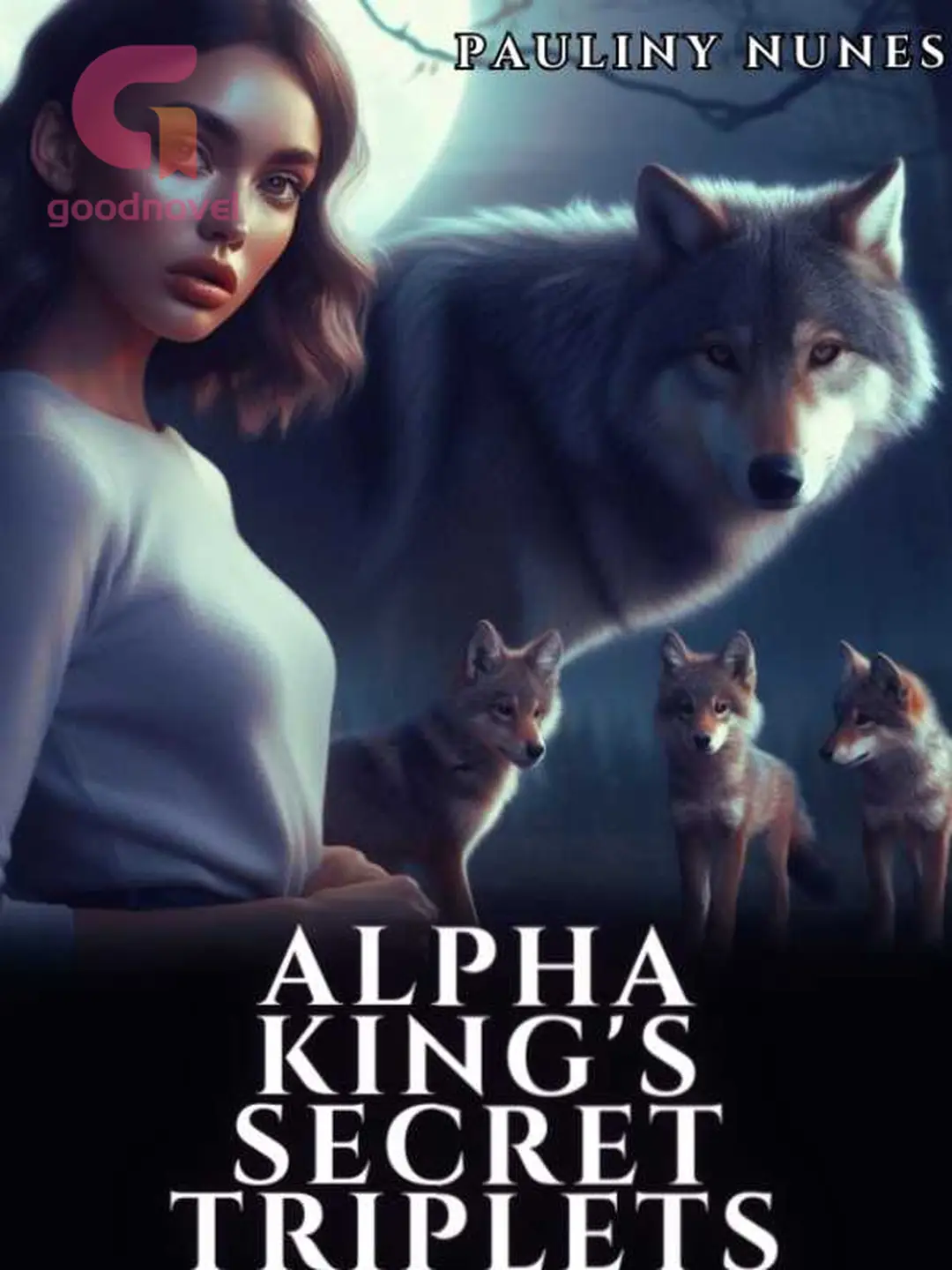 ALPHA KING'S SECRET TRIPLETS - Read Online Free by Pauliny Nunes | GoodNovel