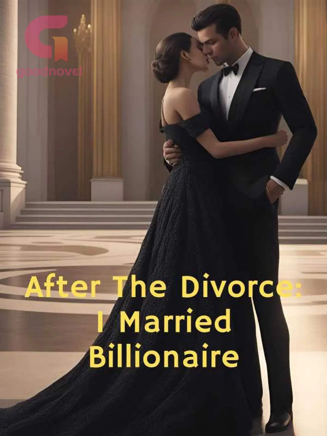 After The Divorce: I Married Billionaire - Read Online Free by SNS Roy | GoodNovel