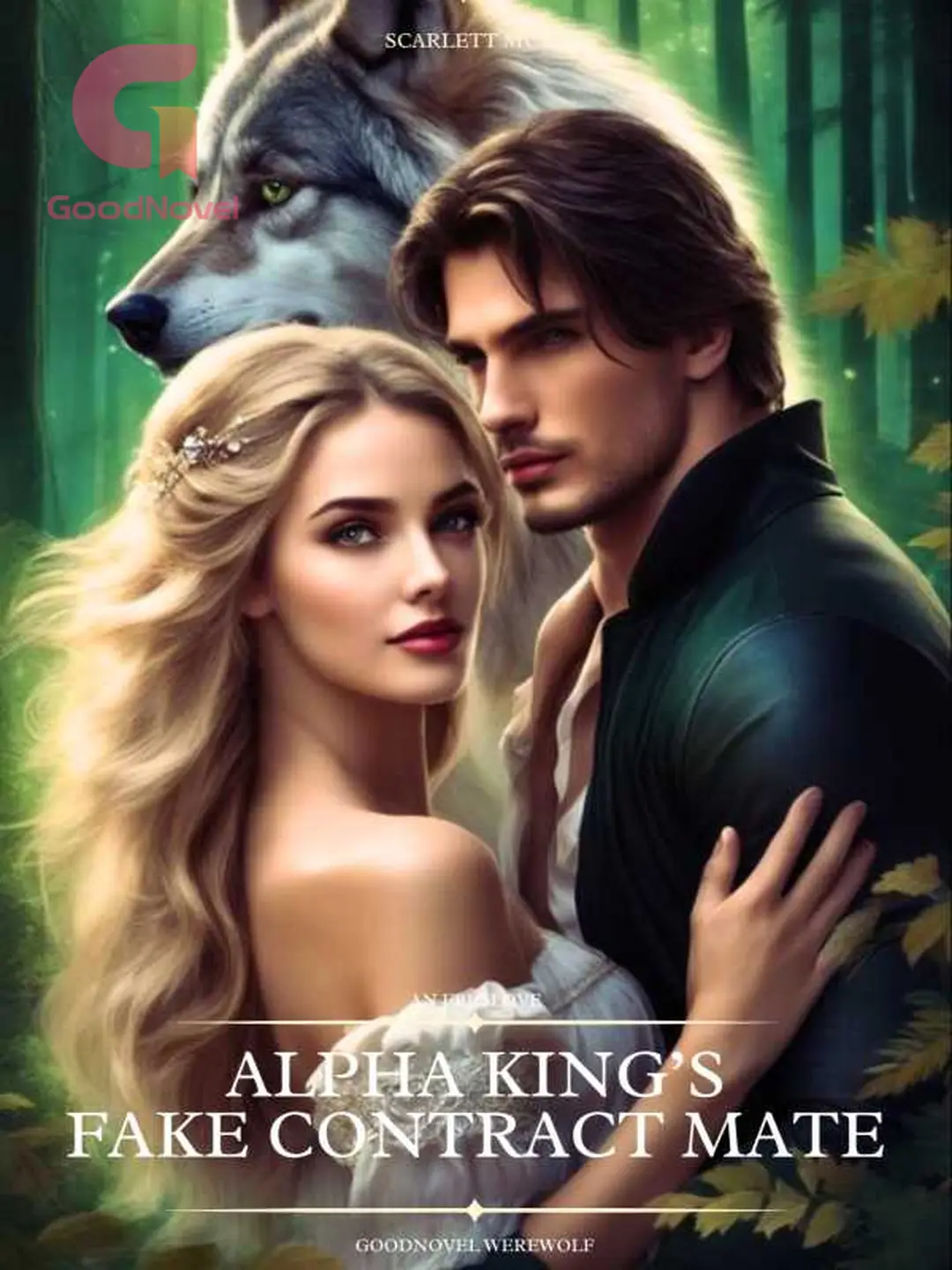 Alpha King's Fake Contract Mate - Read Online Free by Kim Dokja - Omniscient Reader | GoodNovel