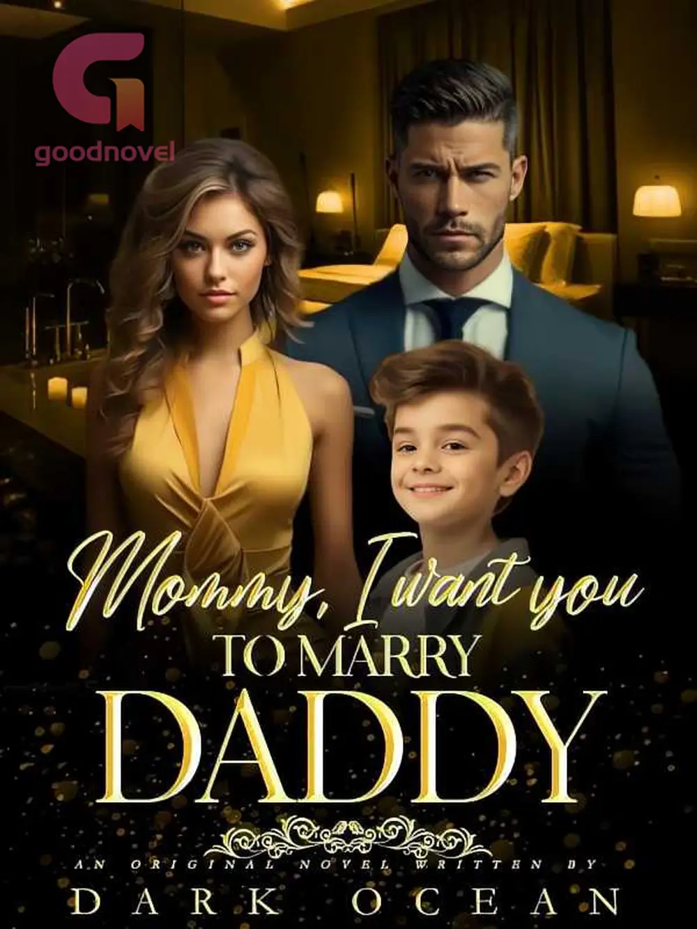Mommy, I Want You To Marry Daddy! by Dark Ocean Read Online Free - GoodNovel
