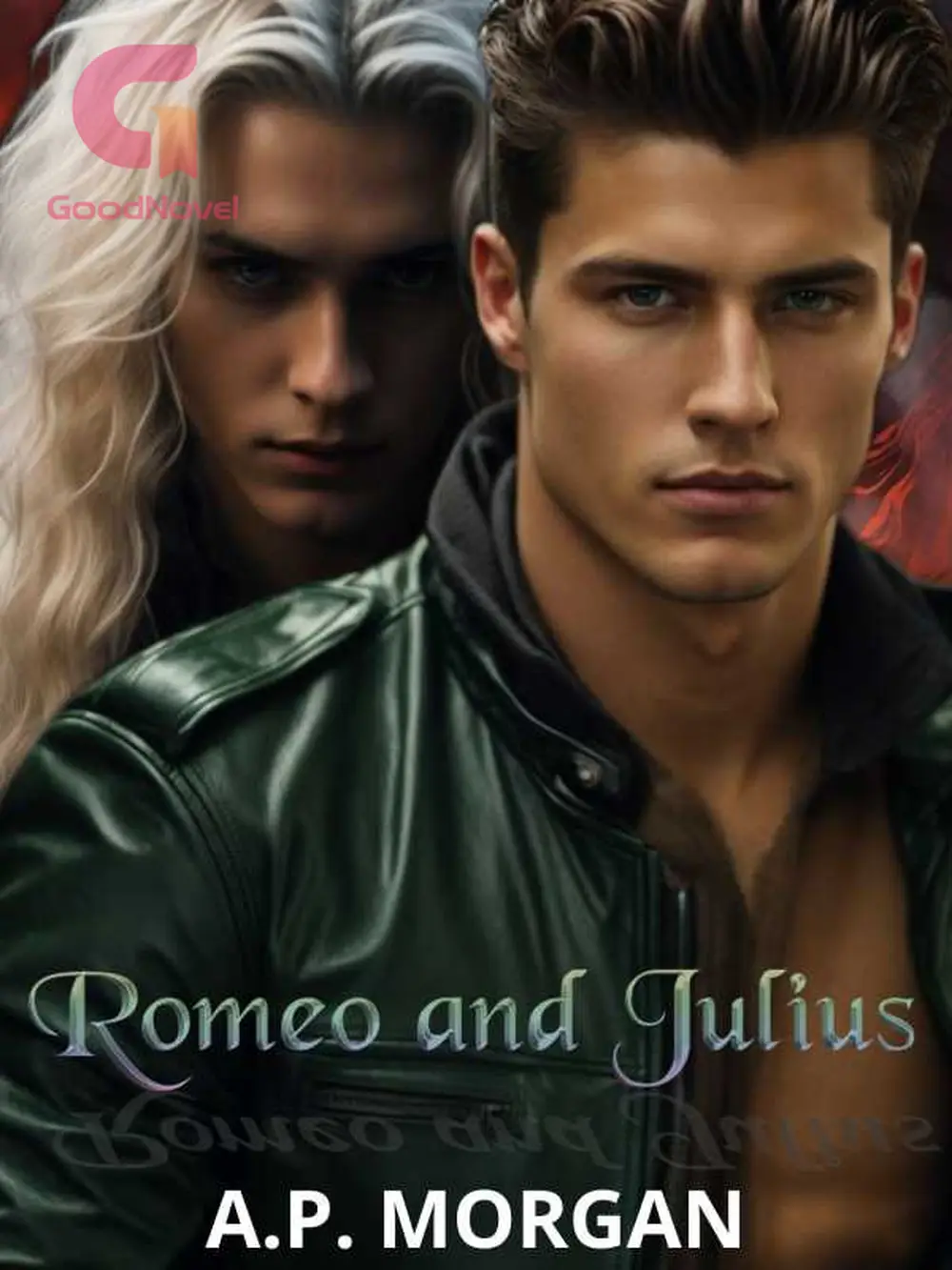 Romeo and Julius by A.P. Morgan Read Online Free - GoodNovel